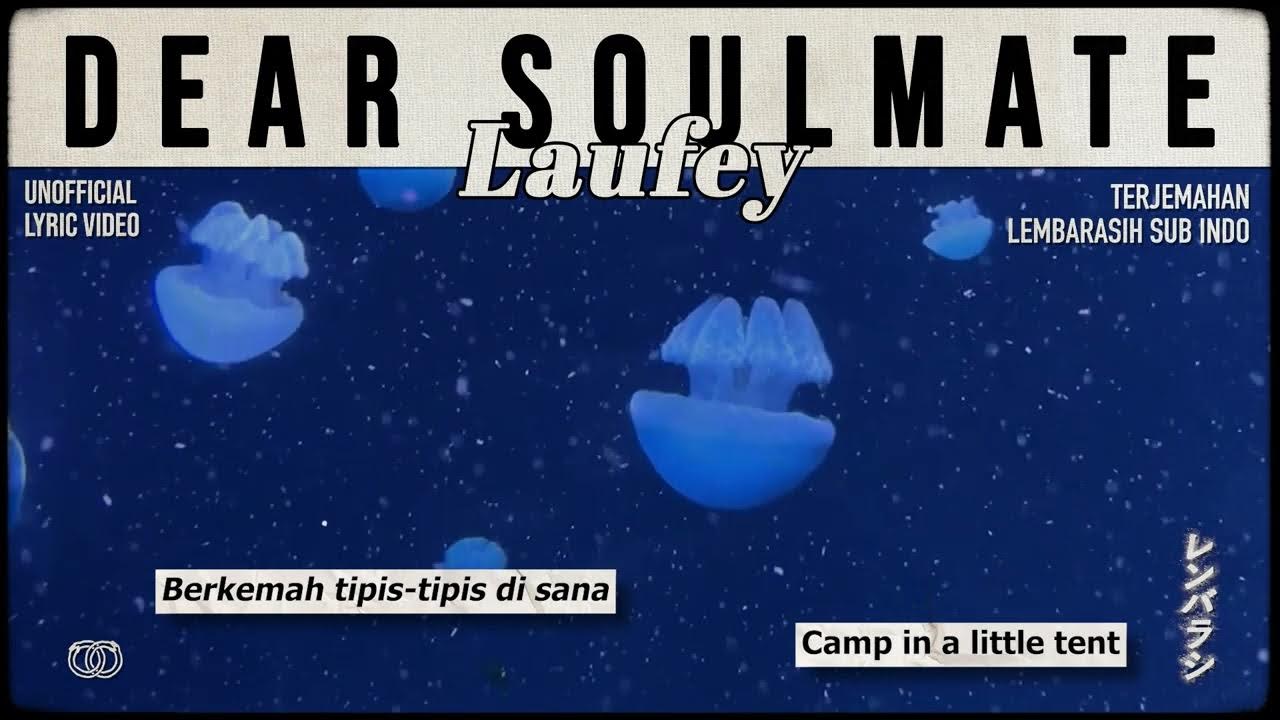 Laufey – Dear Soulmate [ LYRICS terjemahan Indonesia ] - YouTube