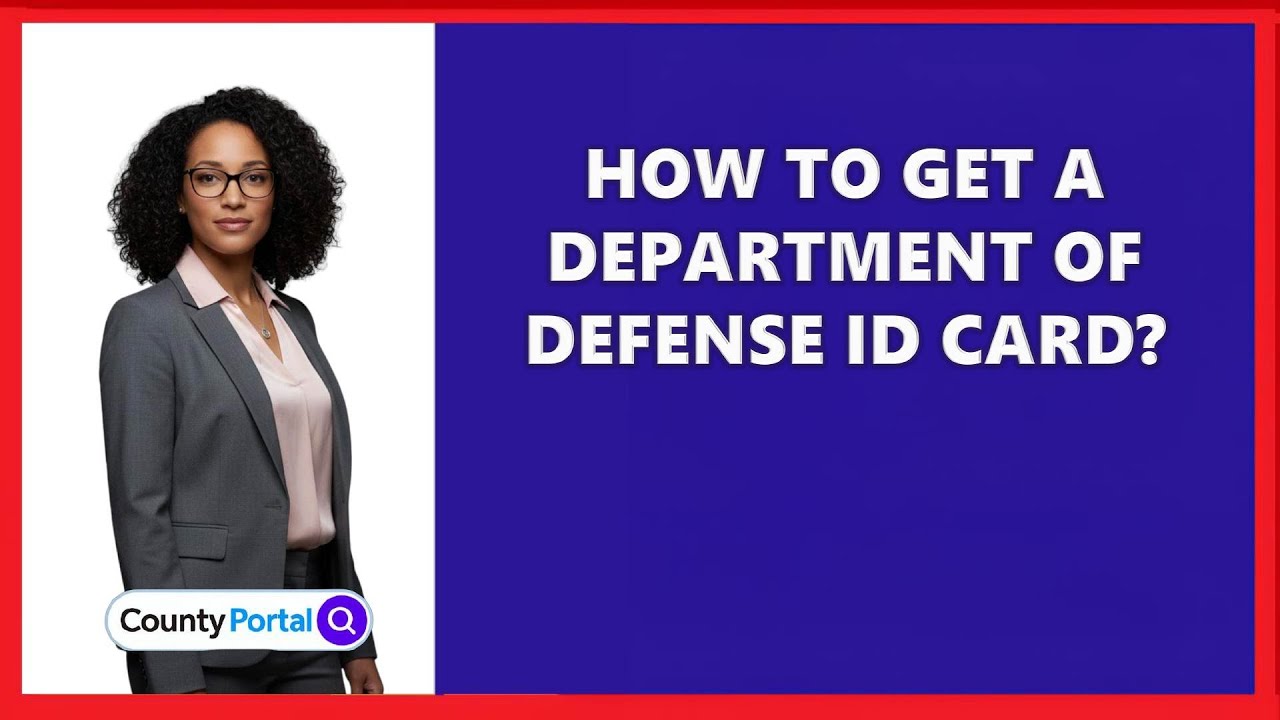 How To Get A Department Of Defense ID Card? - YouTube