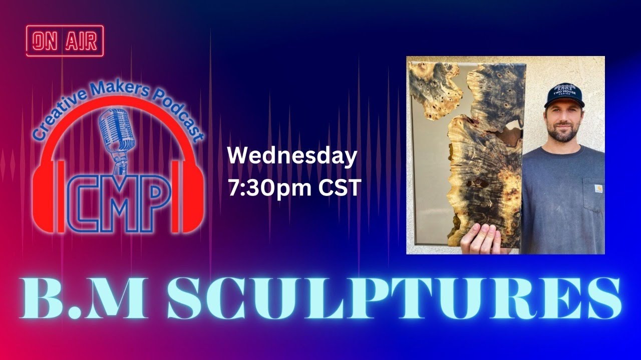Creative Makers Podcast EP37 Blake McFarland/BM Sculptures - YouTube