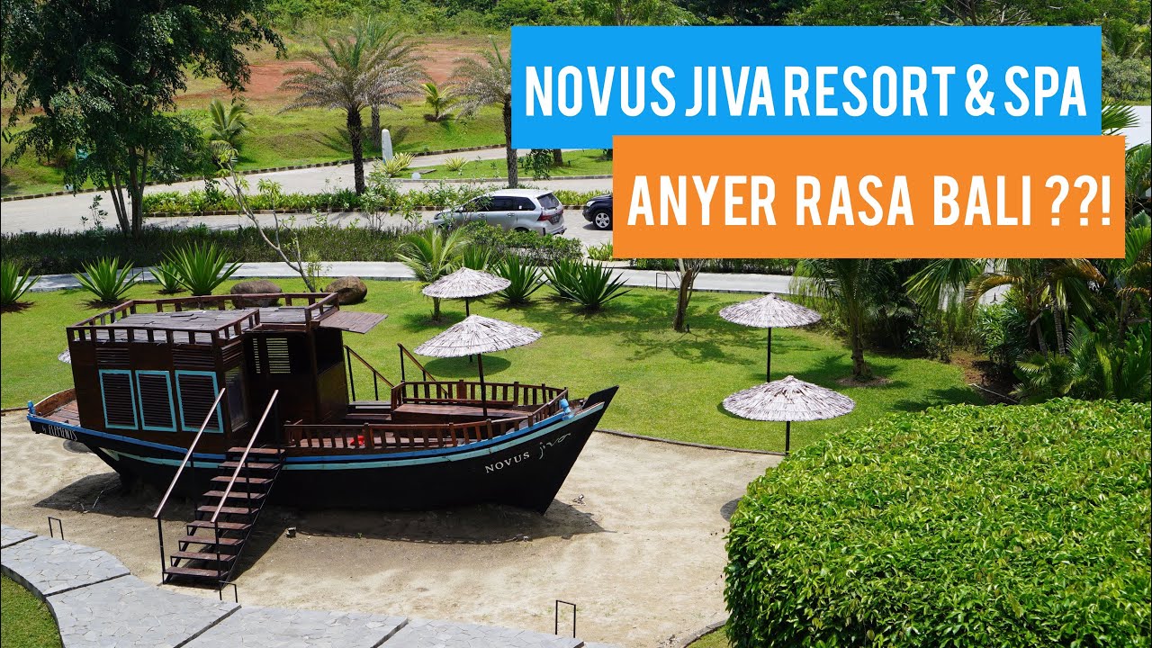 Novus Jiva Anyer Resort & Spa | Staycation Anyer kids friendly - YouTube