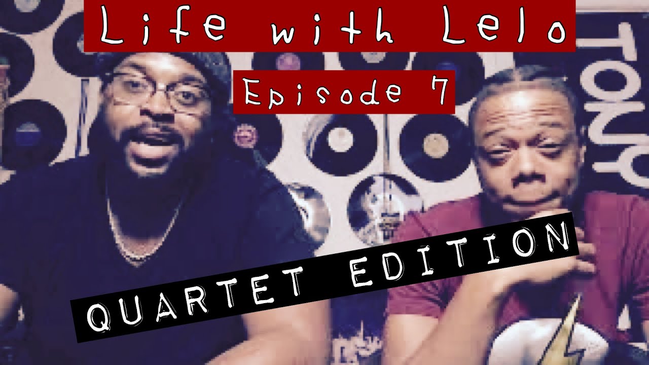 LIFE WITH LELO W/ MR. REV (EPISODE 7) LEE WILLIAMS AND THE SPIRITUAL QC ...