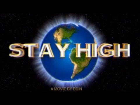 Stay High