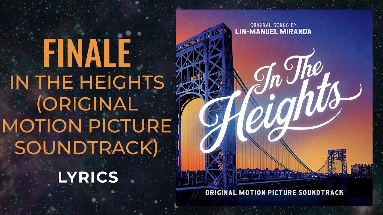 In The Heights - Finale (LYRICS) - YouTube