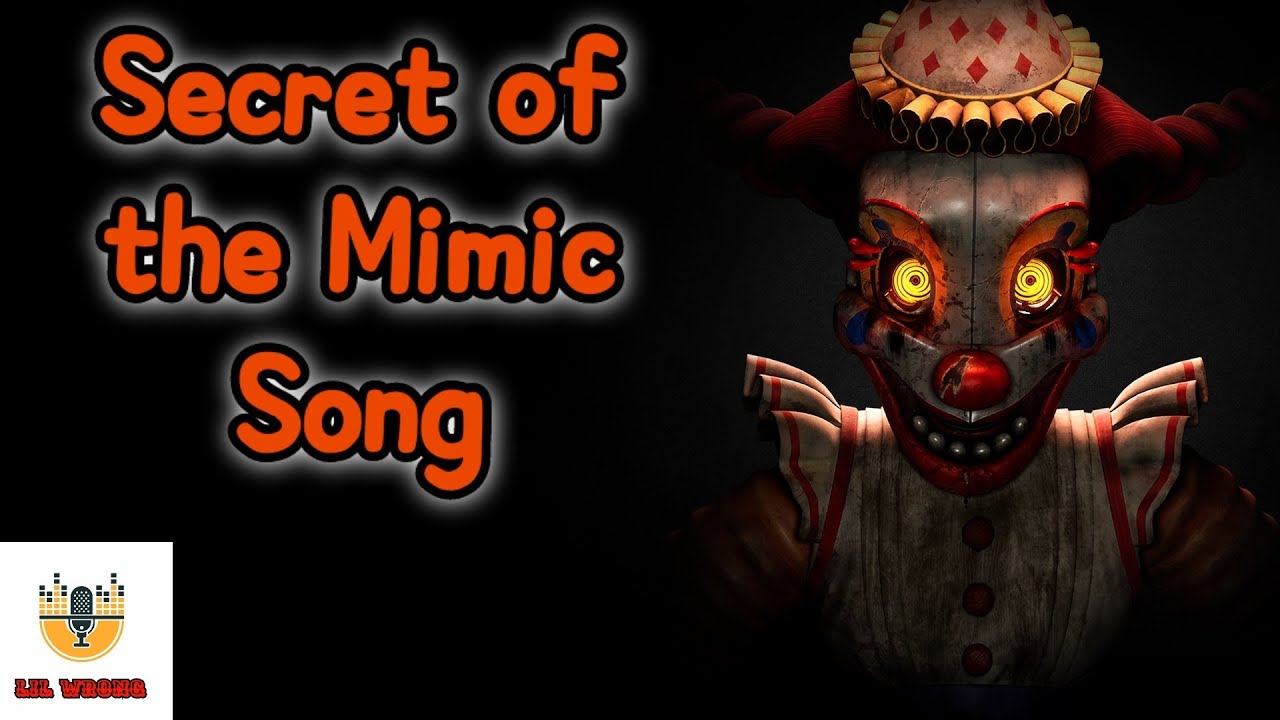 FNAF: Secret of the Mimic Song - LIL WRONG - YouTube
