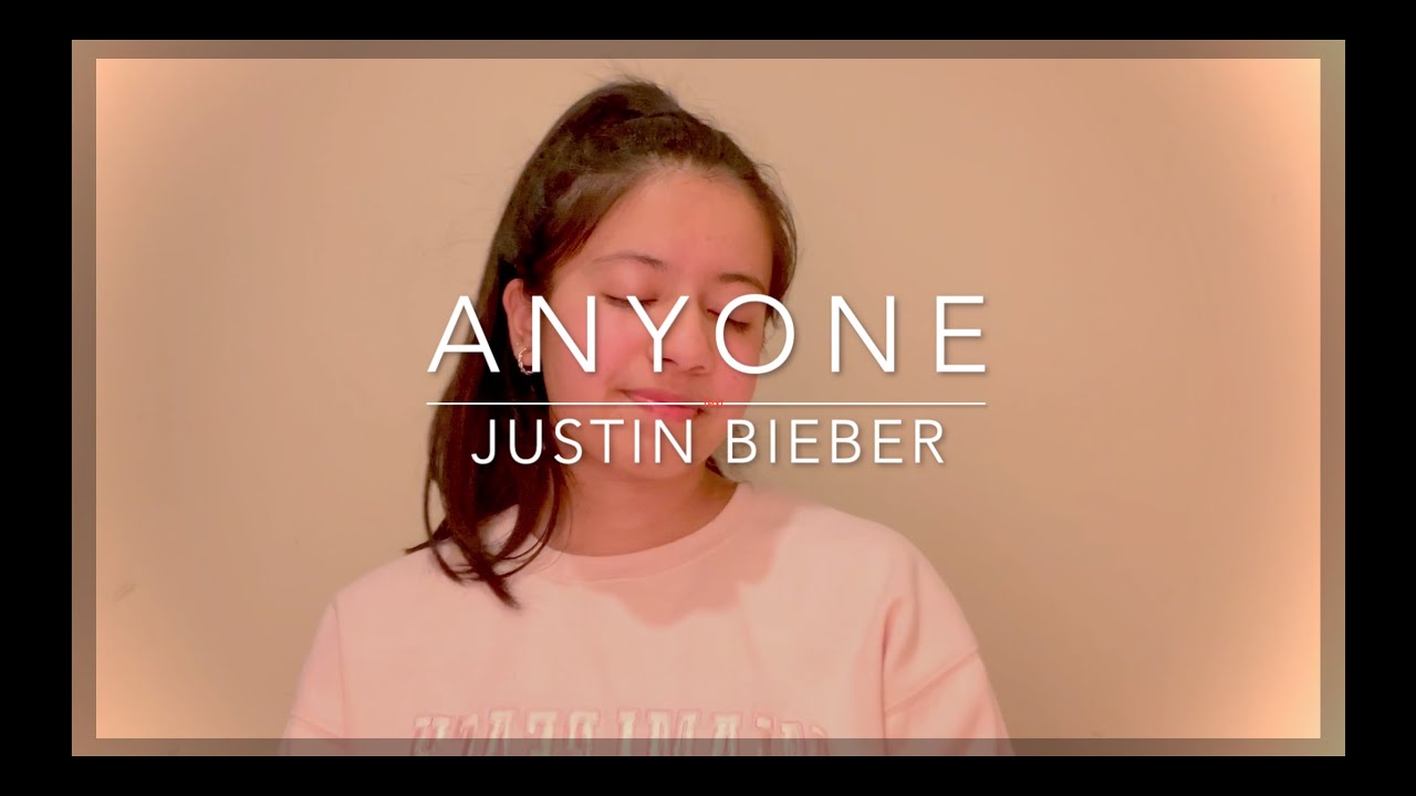 anyone - justin bieber (cover) - YouTube