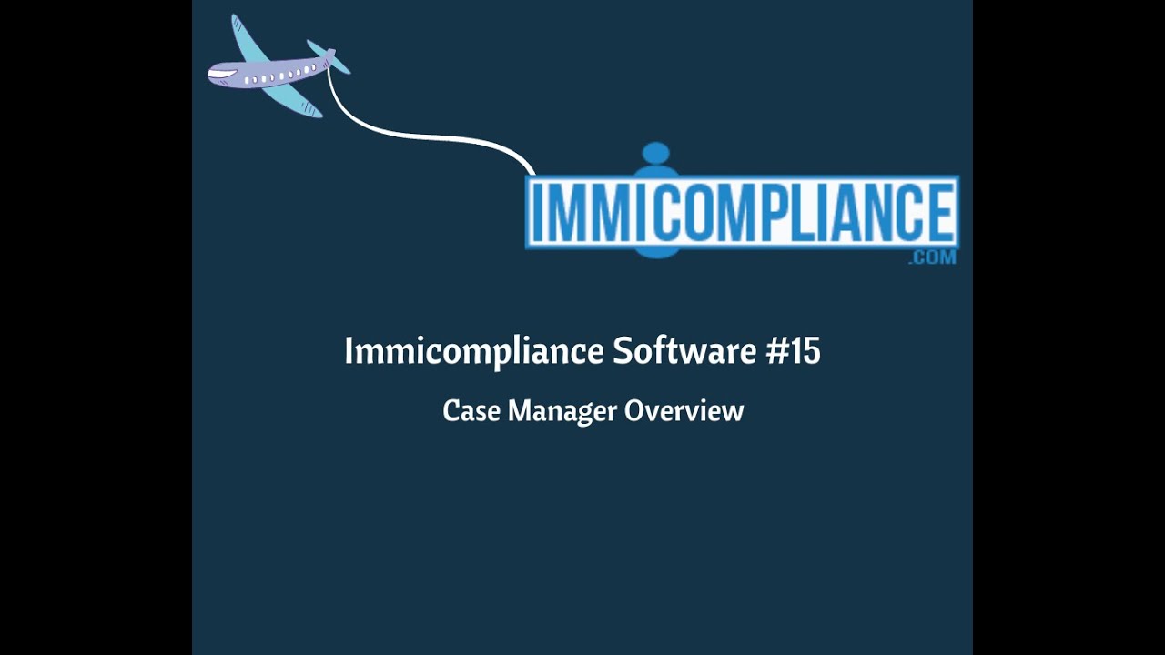 Case Manager Overview | #1 immigration software - YouTube