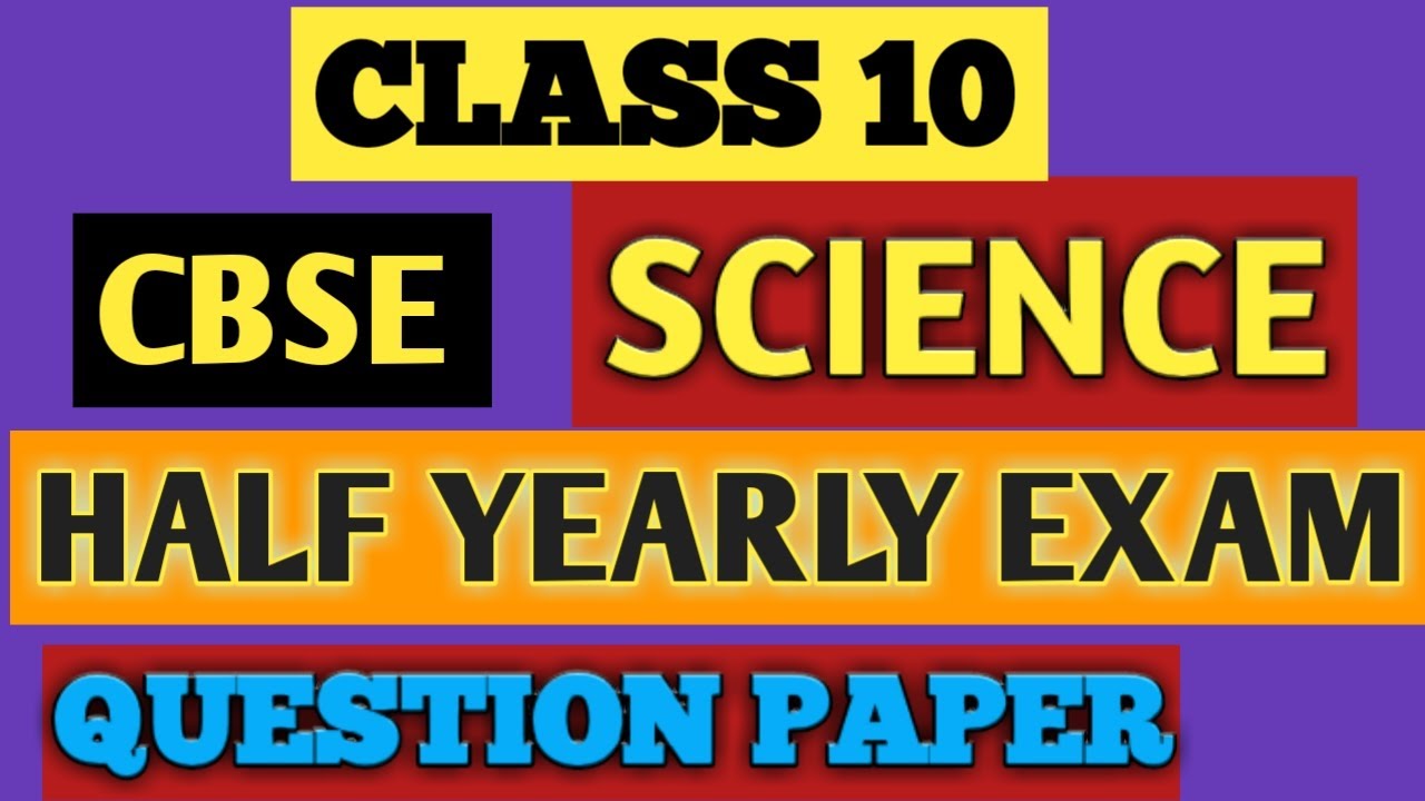 Class 10th Science Half Yearly Exam Question Paper Science Half class-10th-science-half-yearly-exam-question-paper-science-half