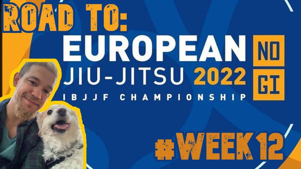 Road To Ibjjf Euro Nogi 2022 Week12 Youtube