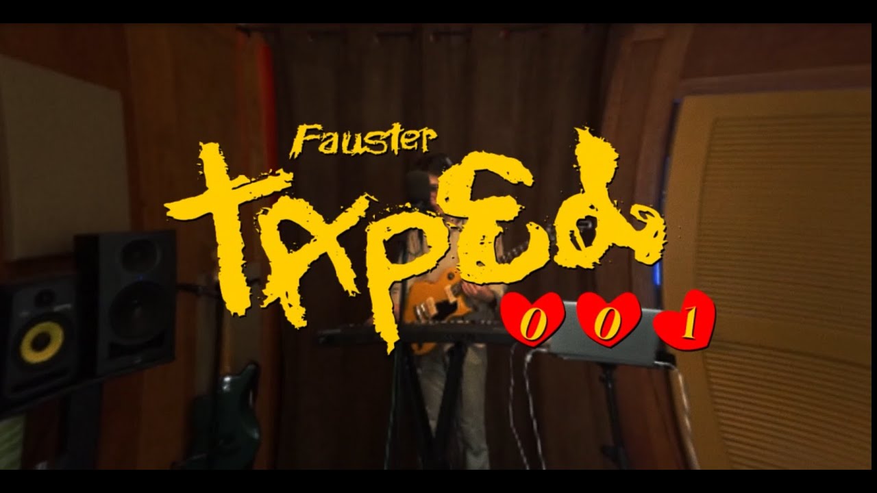 Fauster - follow the leader // taped sessions 001 - YouTube