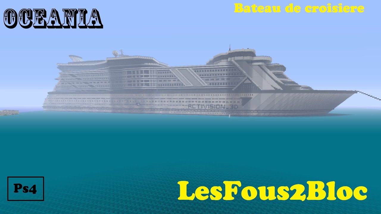 Oceania Minecraft [PS4] Bateau de croisiére LF2B - YouTube
