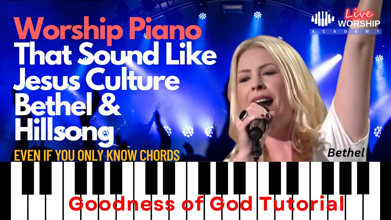 Goodness of God Piano Tutorial with Chords | How to Play Goodness of ...