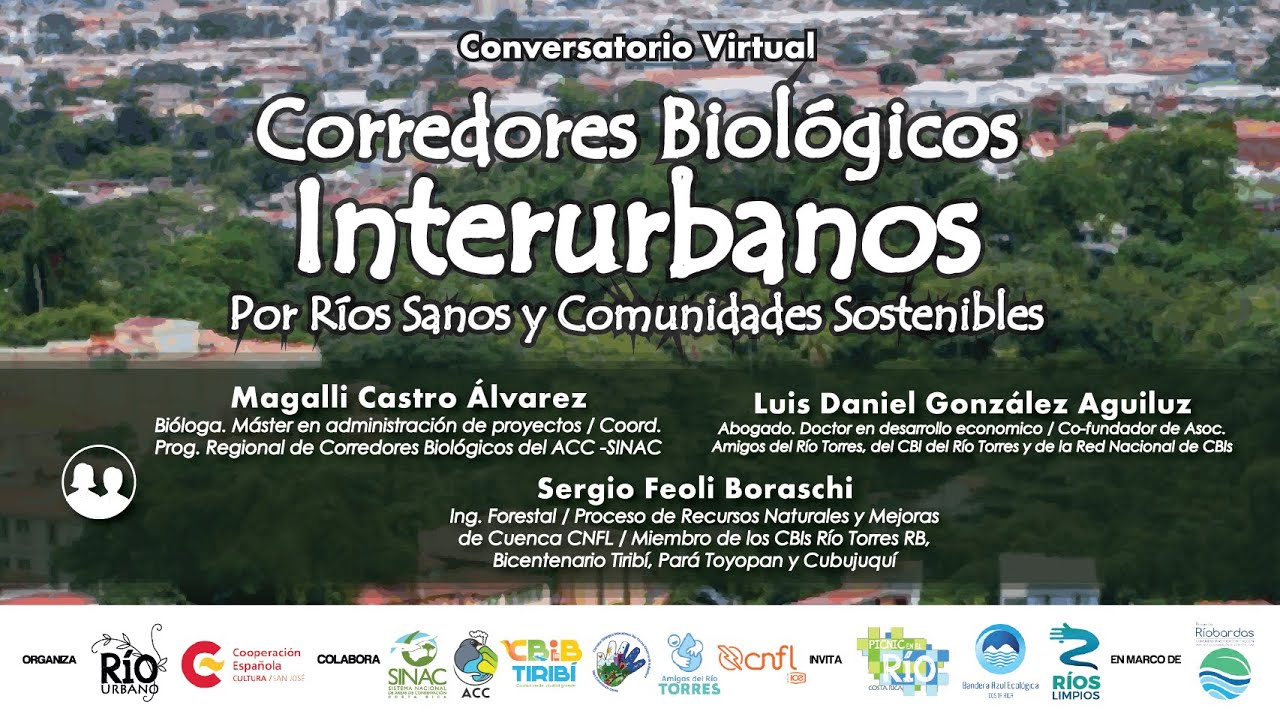 Conversatorio "Corredores Biológicos Interurbanos: Por Ríos Sanos y ...
