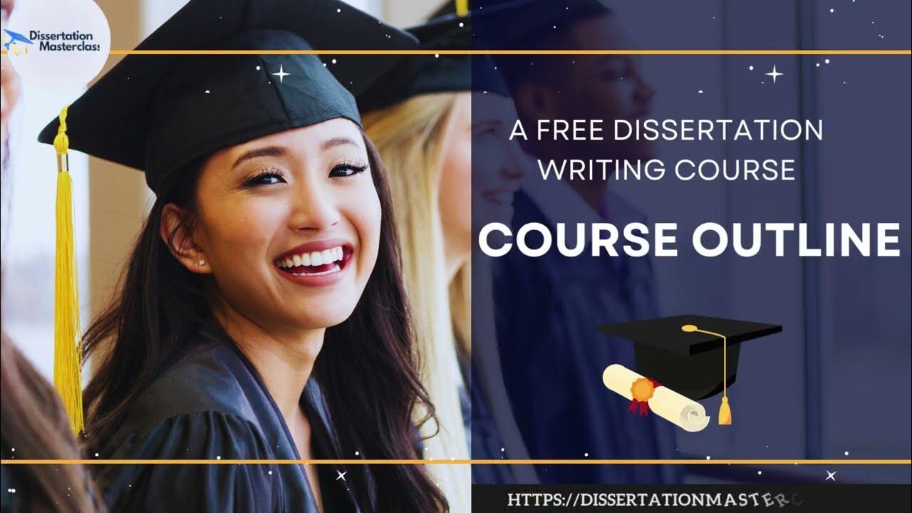 The Dissertation Masterclass Course Outline - YouTube The Dissertation Masterclass Course Outline - YouTube