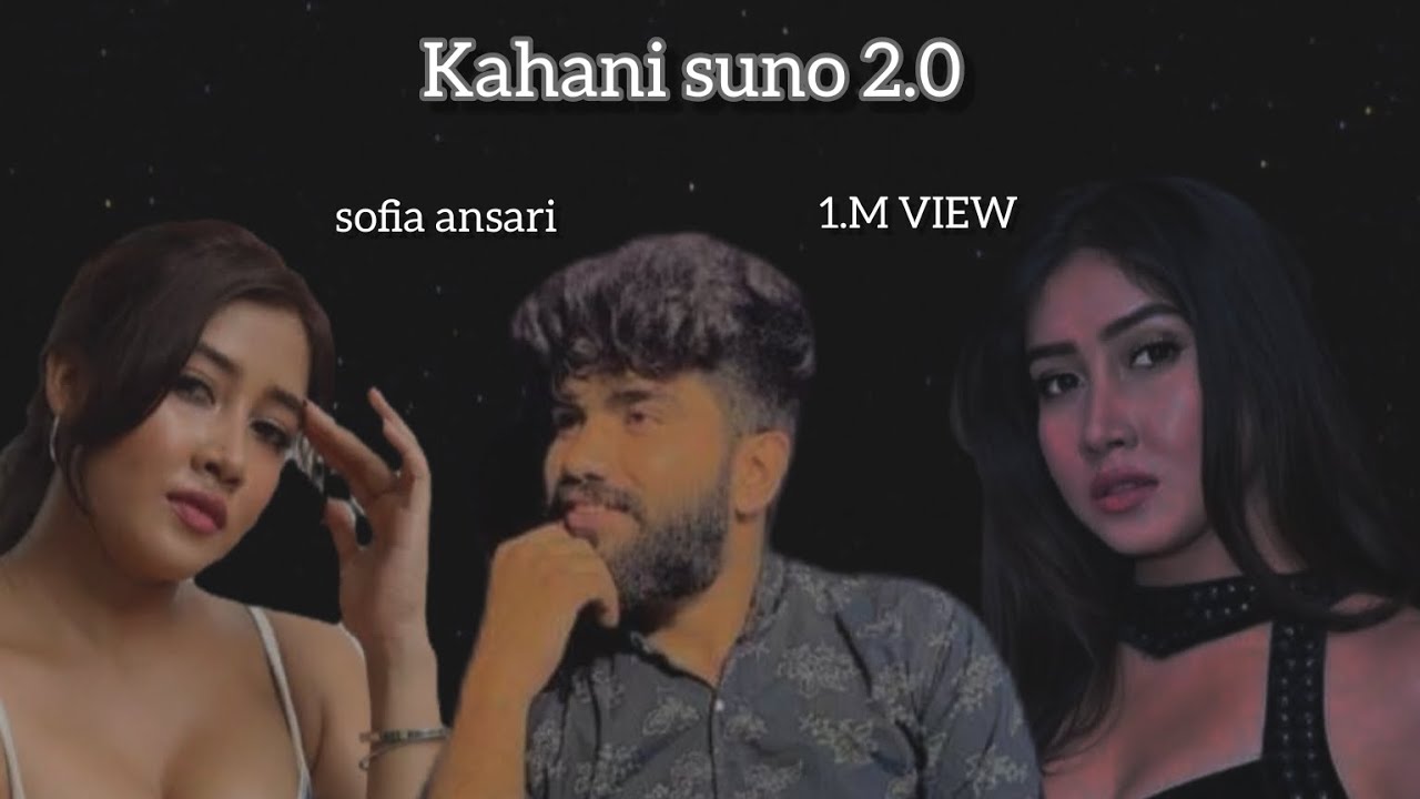 Kahani Suno 2.0 ( Sofia Ansari ) Sad song Full versoin - YouTube