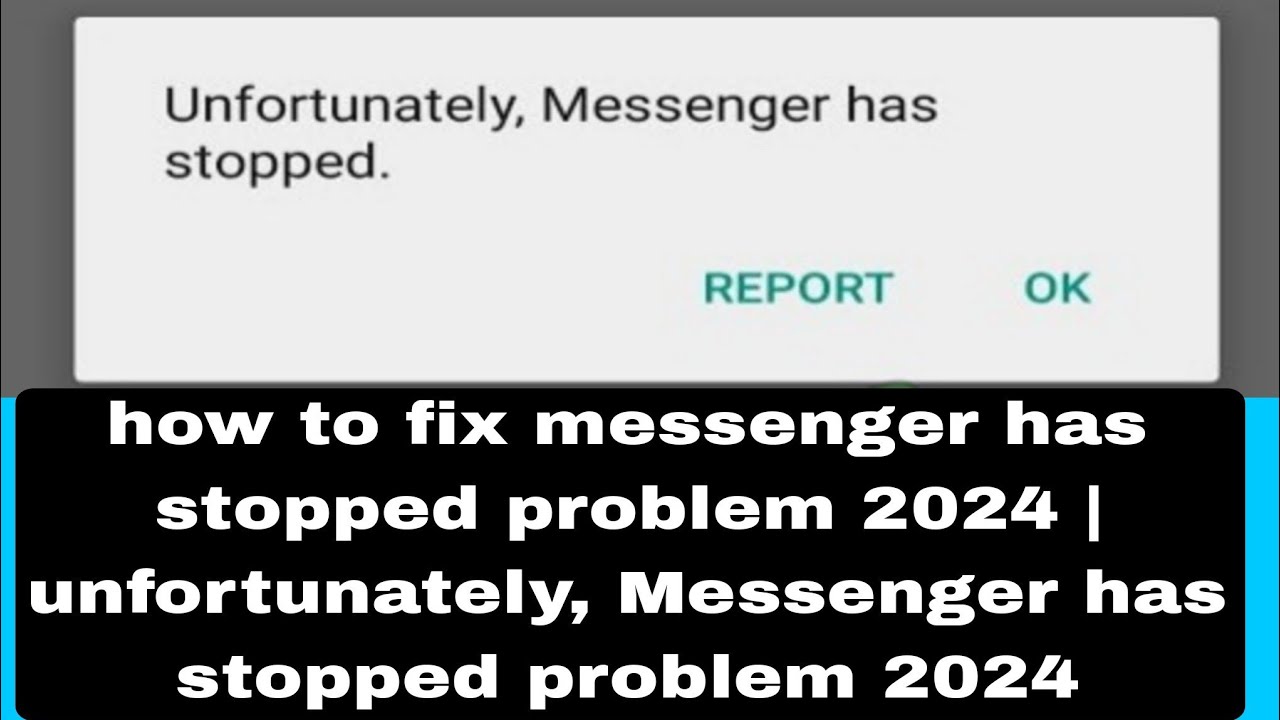 how to fix messenger has stopped problem 2024 | unfortunately, Messenger has stopped problem ...