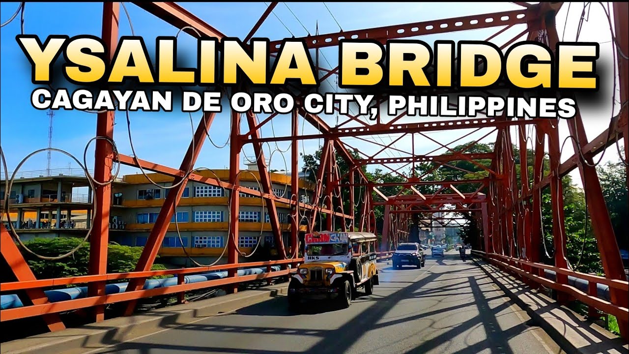 YSALINA BRIDGE - CAGAYAN DE ORO CITY, PHILIPPINES #cagayandeoro - YouTube