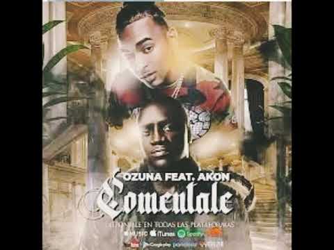 Ozuna feat Akon- Coméntale lyrics