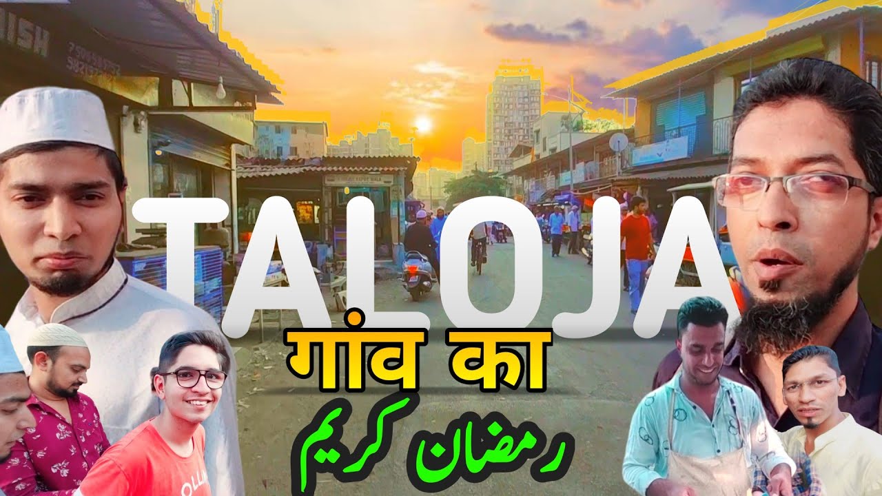 The Weird Story Behind More about taloja village | Ramadan Iftar Market of Taloja gaon | #viral ...