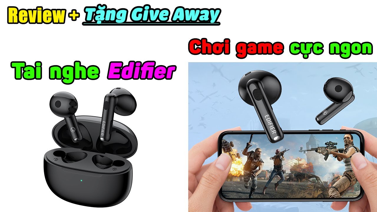 REVIEW và TẶNG tai nghe bluetooth Edifier W220T chơi game CỰC NGON ...