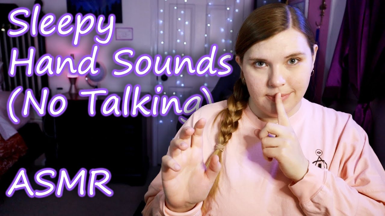 ASMR | Sleepy Hand Sounds (No Talking) - YouTube