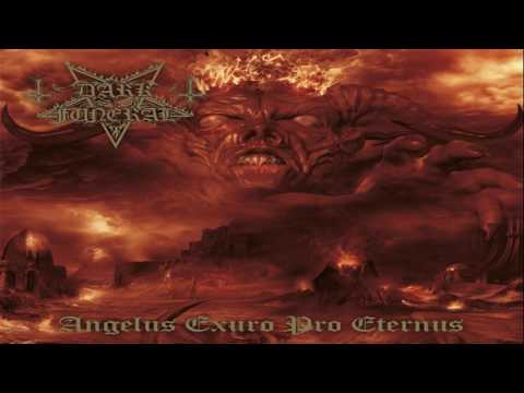 Dark Funeral - Angelus Exuro Pro Eternus [Full Album]