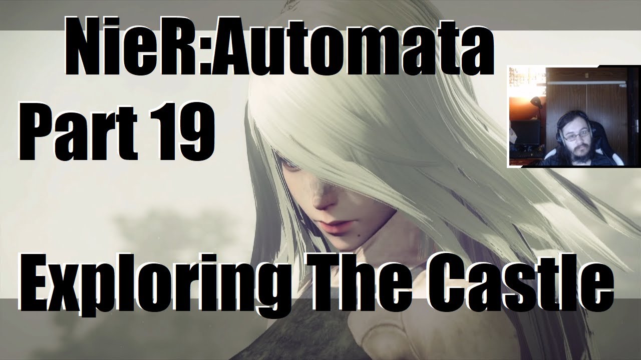 NieR:Automata, Exploring The Castle [Part 19] - YouTube