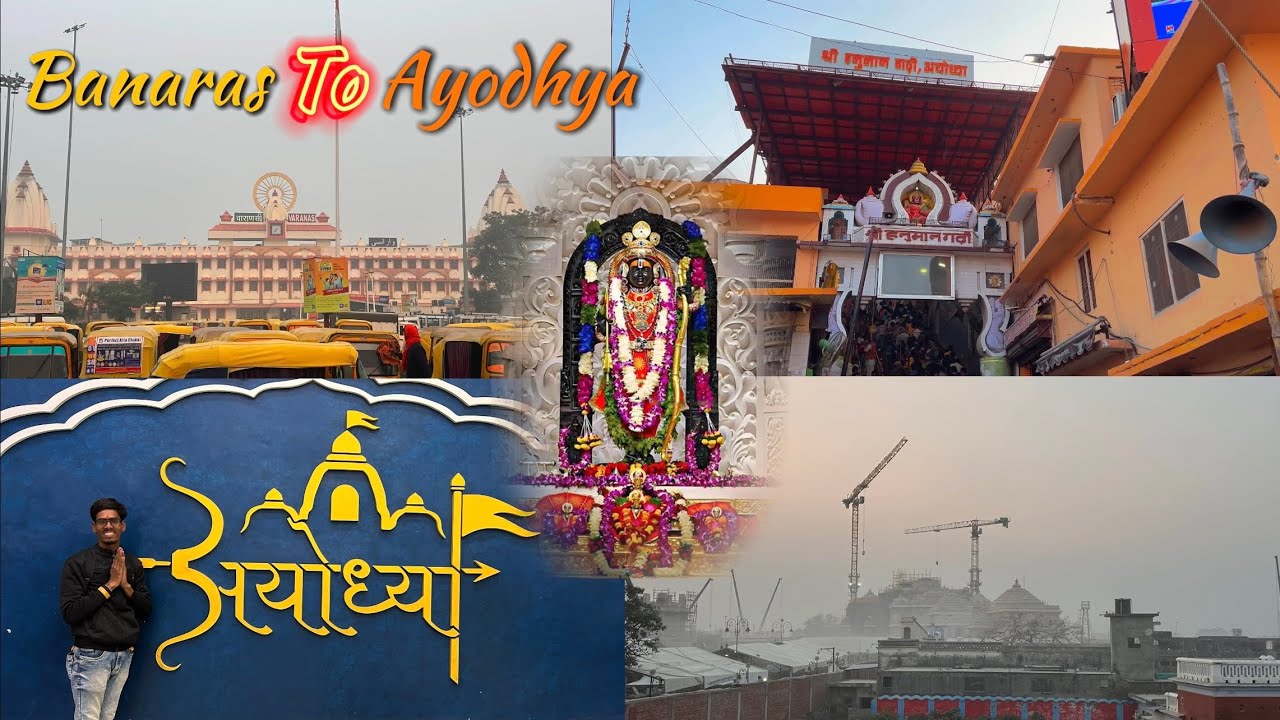 || Low Budget Banaras Travel Guide || Low Budget Banaras To Ayodhya ...