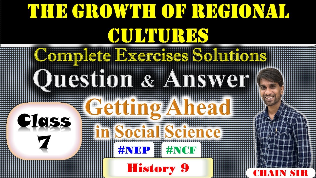 Class 7 History Chapter 9 The Growth of Regional Cultures Question ...
