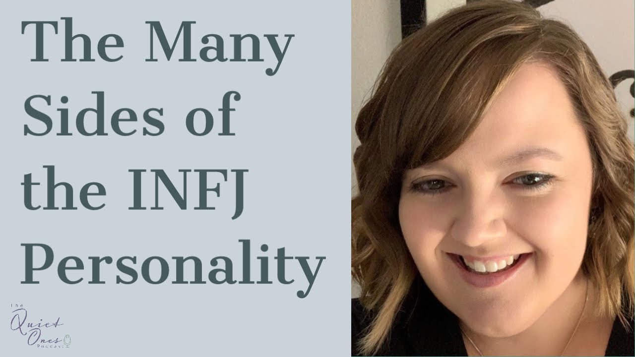 16. The Many Sides of the INFJ Personality - YouTube