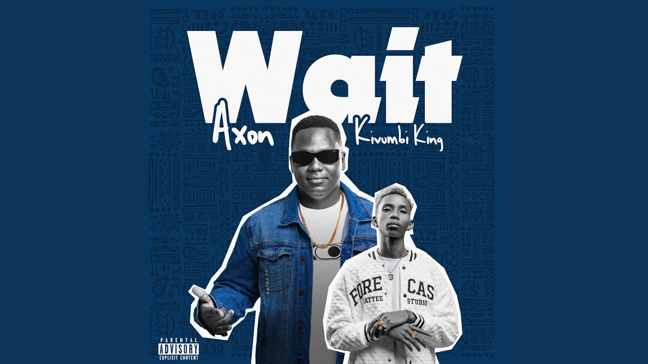 Kivumbi king - Wait Chords - Chordify