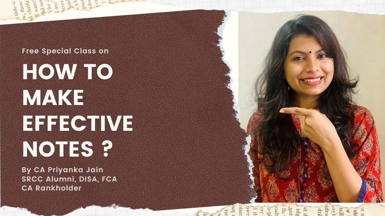 HOW TO MAKE EFFECTIVE NOTES ? THEORY & PRACTICAL - UNACADEMY - SPECIAL ...