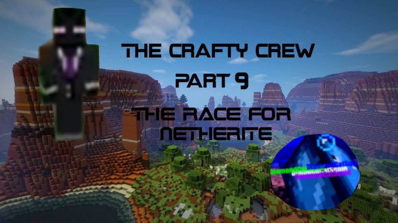 The Race for Netherite! (Part 9 of The Crafty Crew) - YouTube