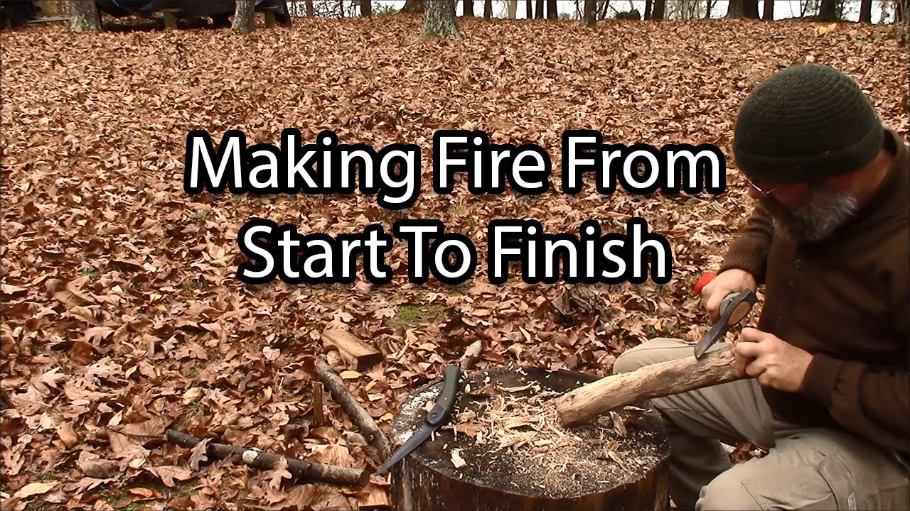 Making Fire From Start To Finish - YouTube
