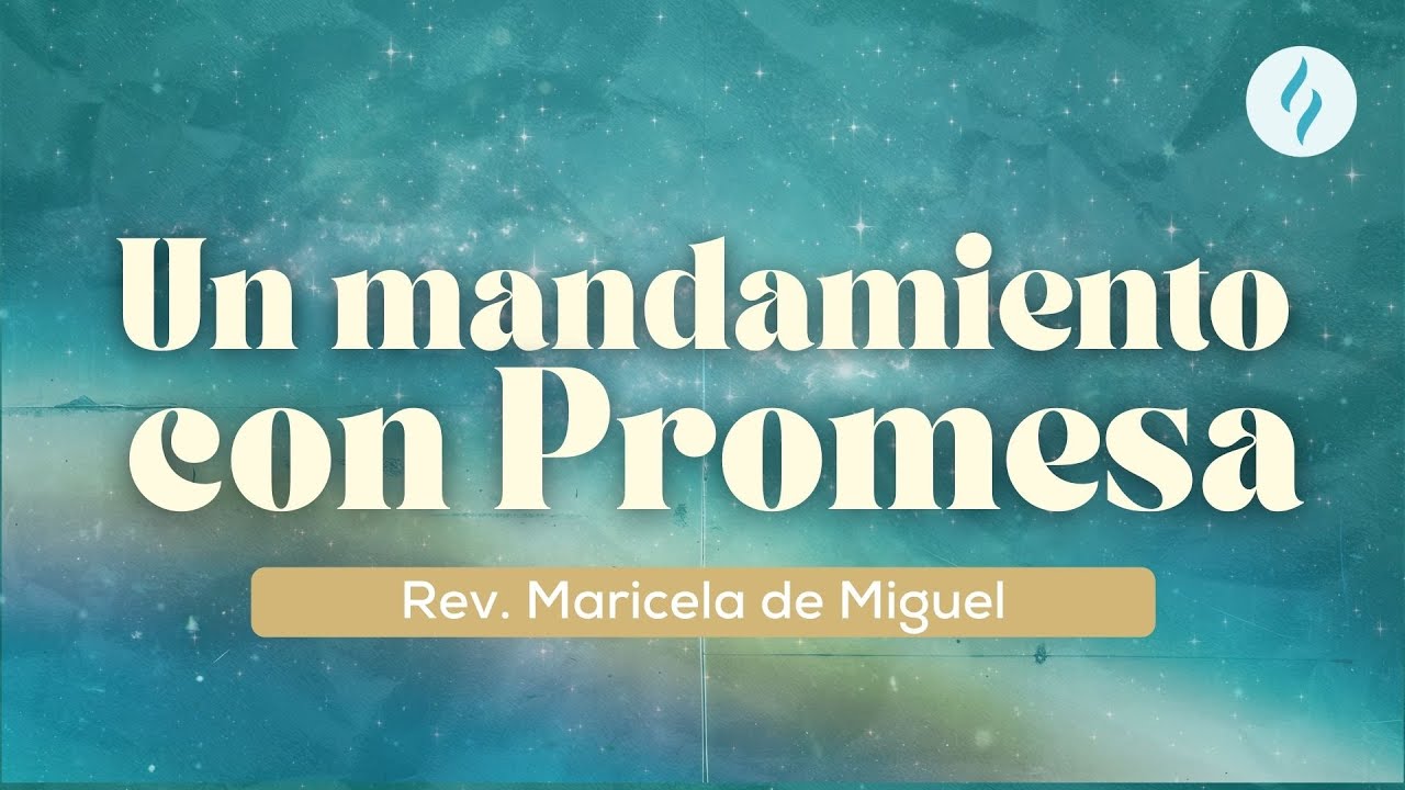 Un mandamiento con Promesa - YouTube