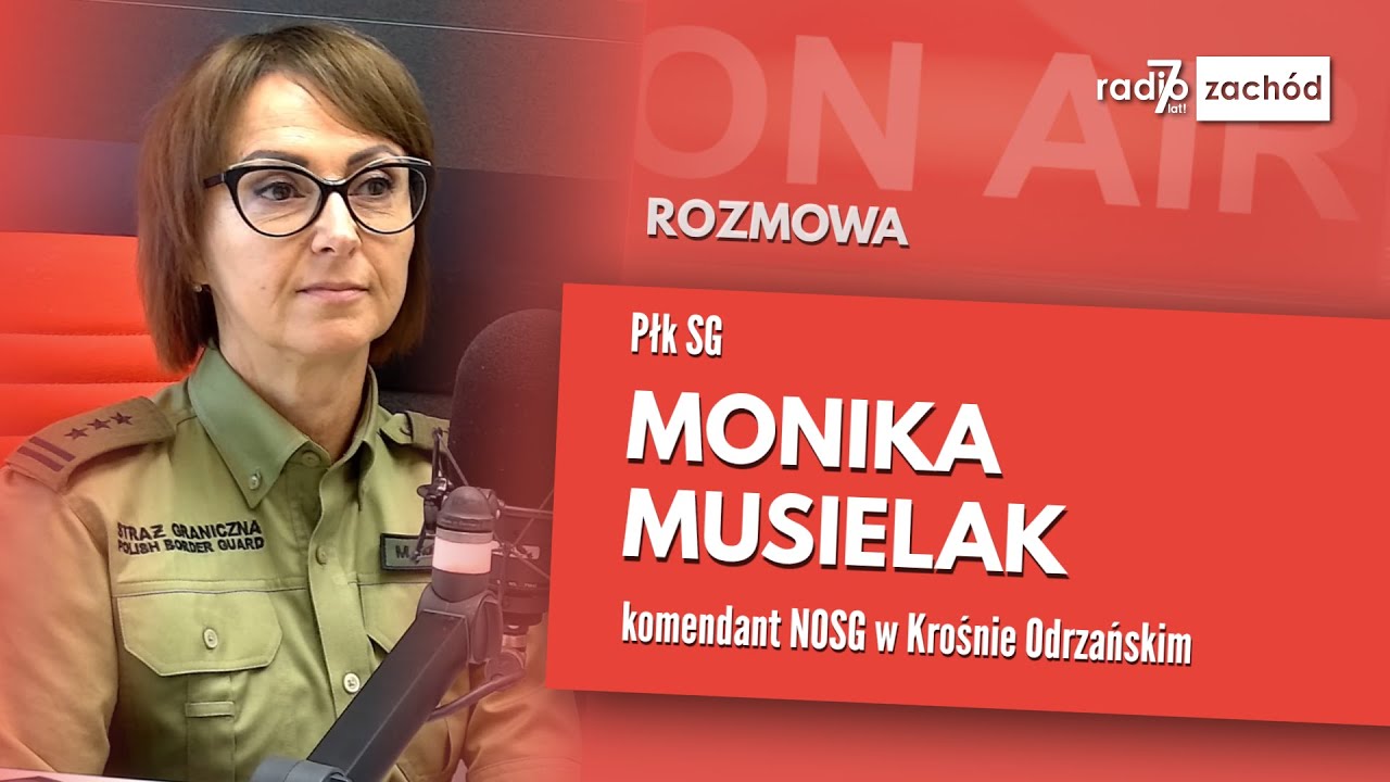 Płk SG Monika Musielak, komendant NOSG w Krośnie Odrzańskim - YouTube