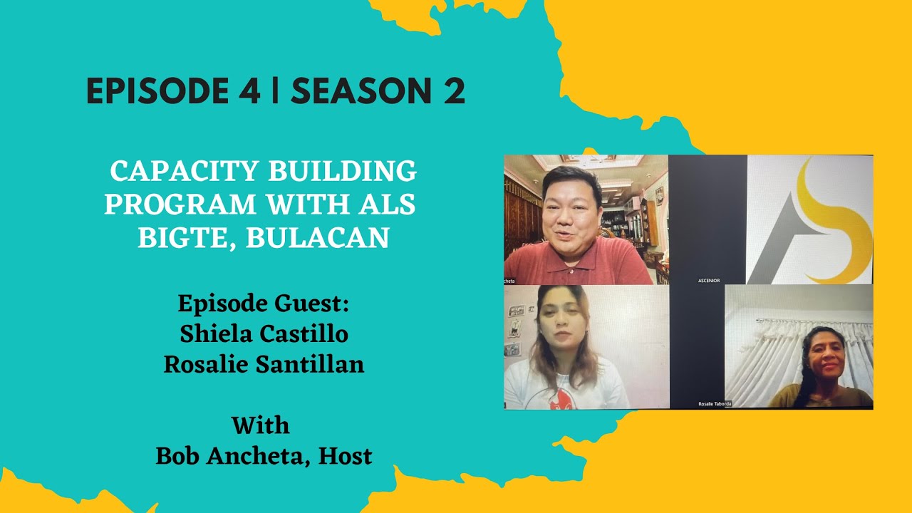 Ep4 S2 "Capacity Building Program with ALS Bigte, Bulacan" - YouTube