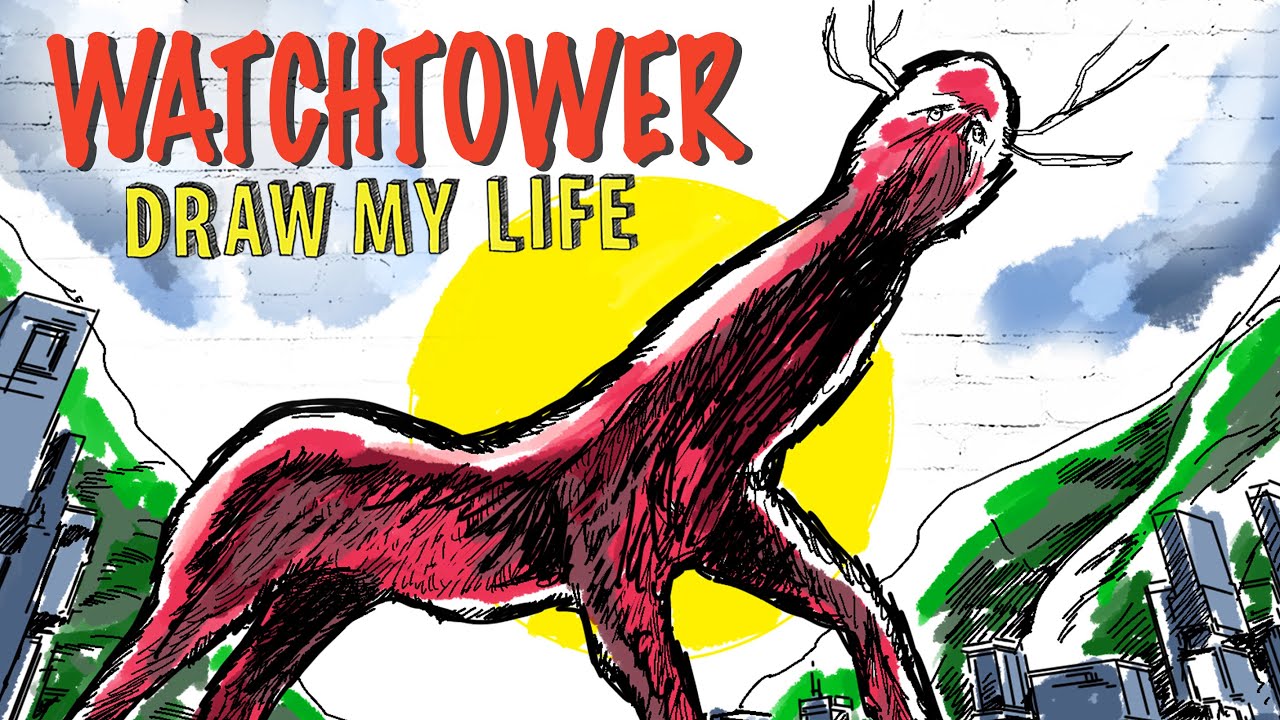 Watchtower : Draw My Story - YouTube