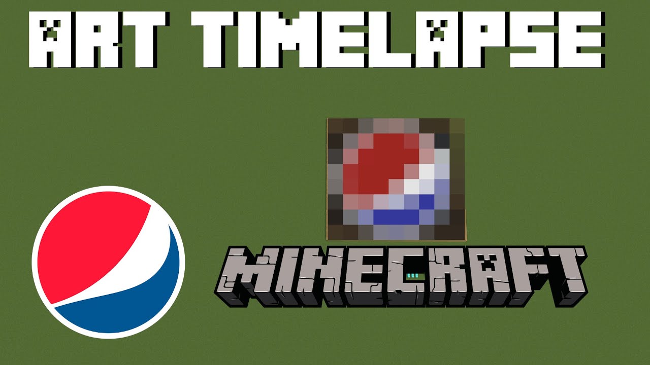 Minecraft Art Timelapse - Pepsi - YouTube