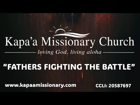 Fathers Fighting the Battle - YouTube