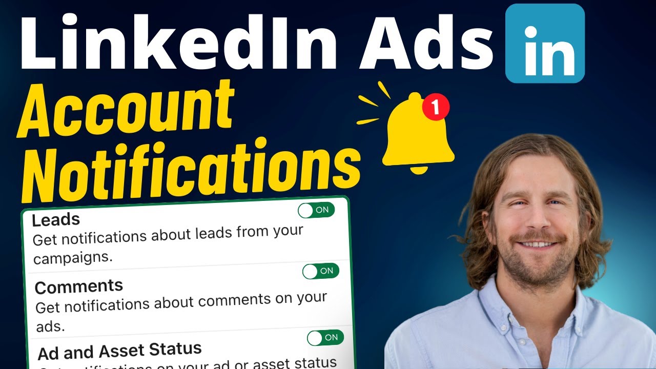 LinkedIn Ads Notifications - How To Get Emails About Important Items ...