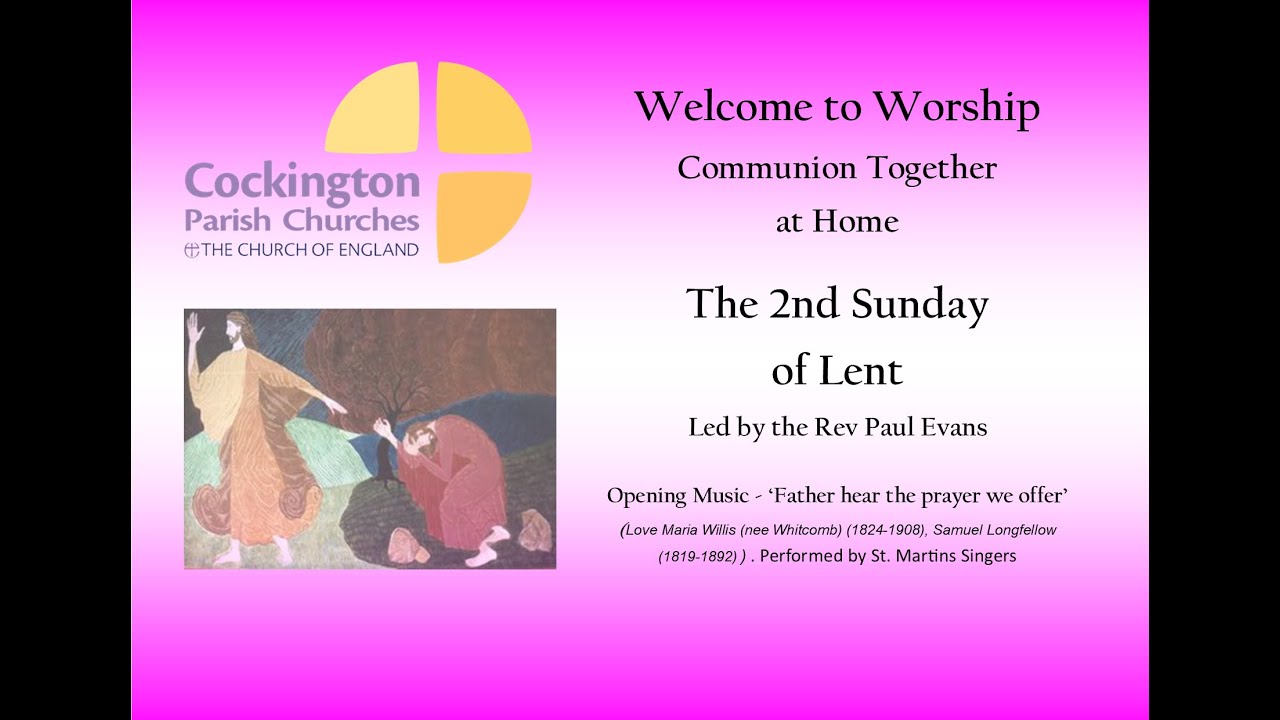 Lent 2 - Holy Communion Together at Home from Cockington Parish ...