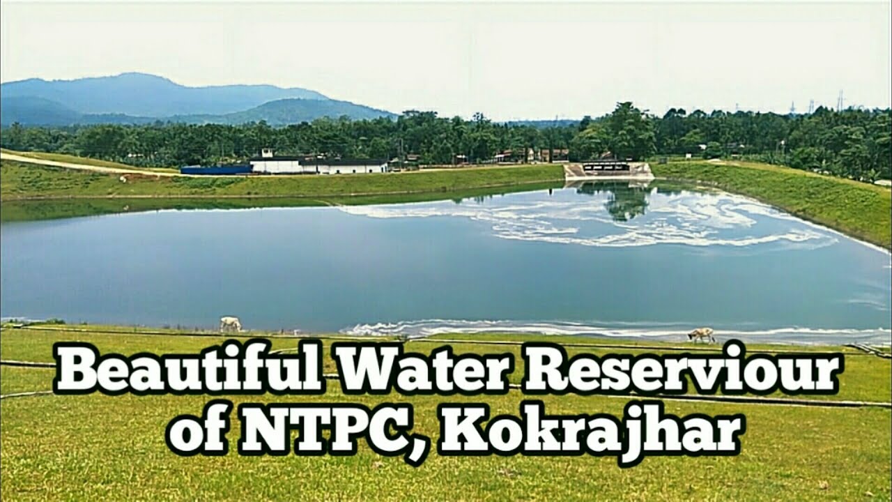 Beautiful Water Reserviour of NTPC Bongaigaon Salakati in Kokrajhar ...