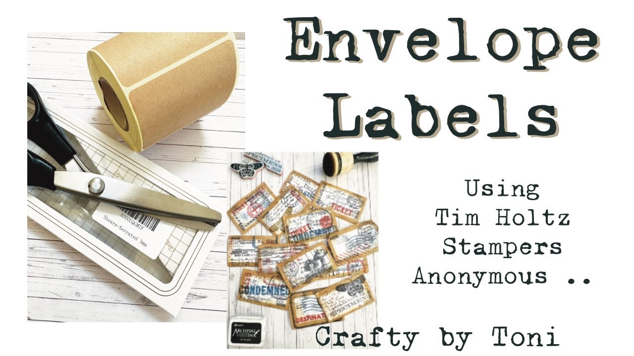 Making **ENVELOPE LABELS** for Junk Journals……Using **TIM HOLTZ ...