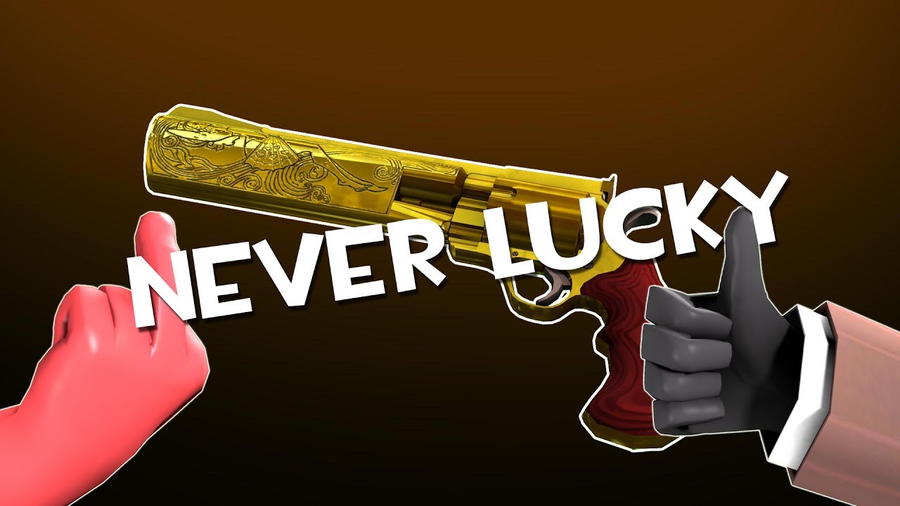 TF2: Never Lucky [Loud Noises] - YouTube