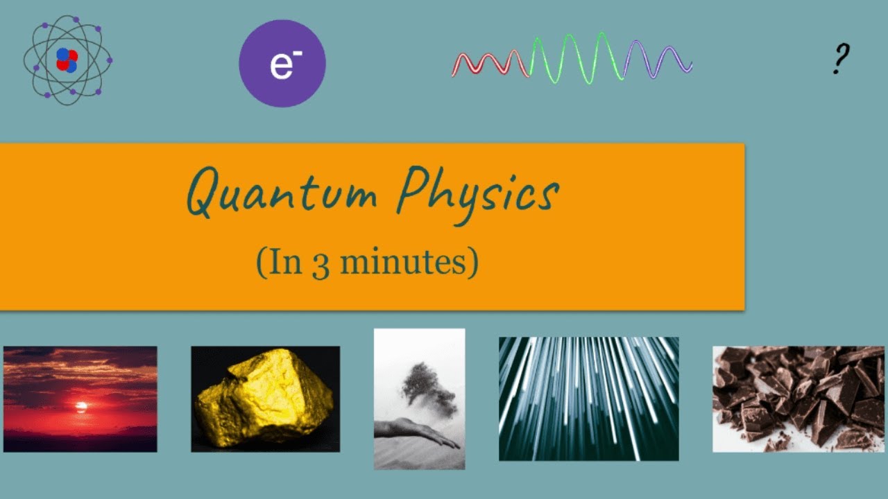 Quantum Physics in 3 Minutes - YouTube