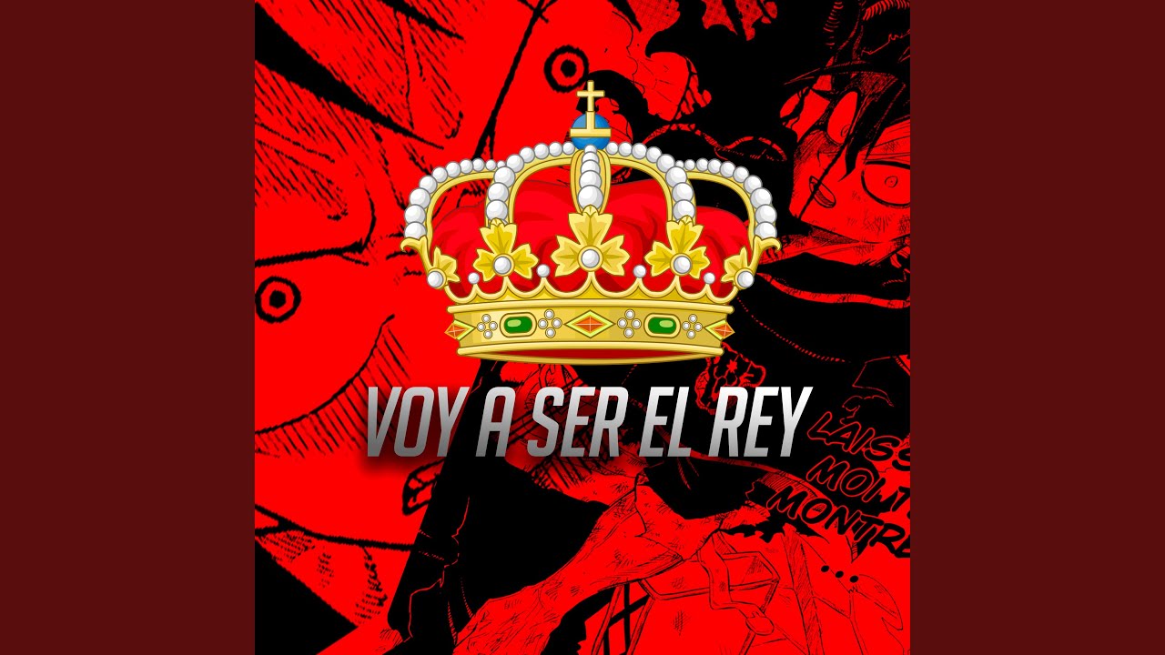 Voy a ser el rey - YouTube