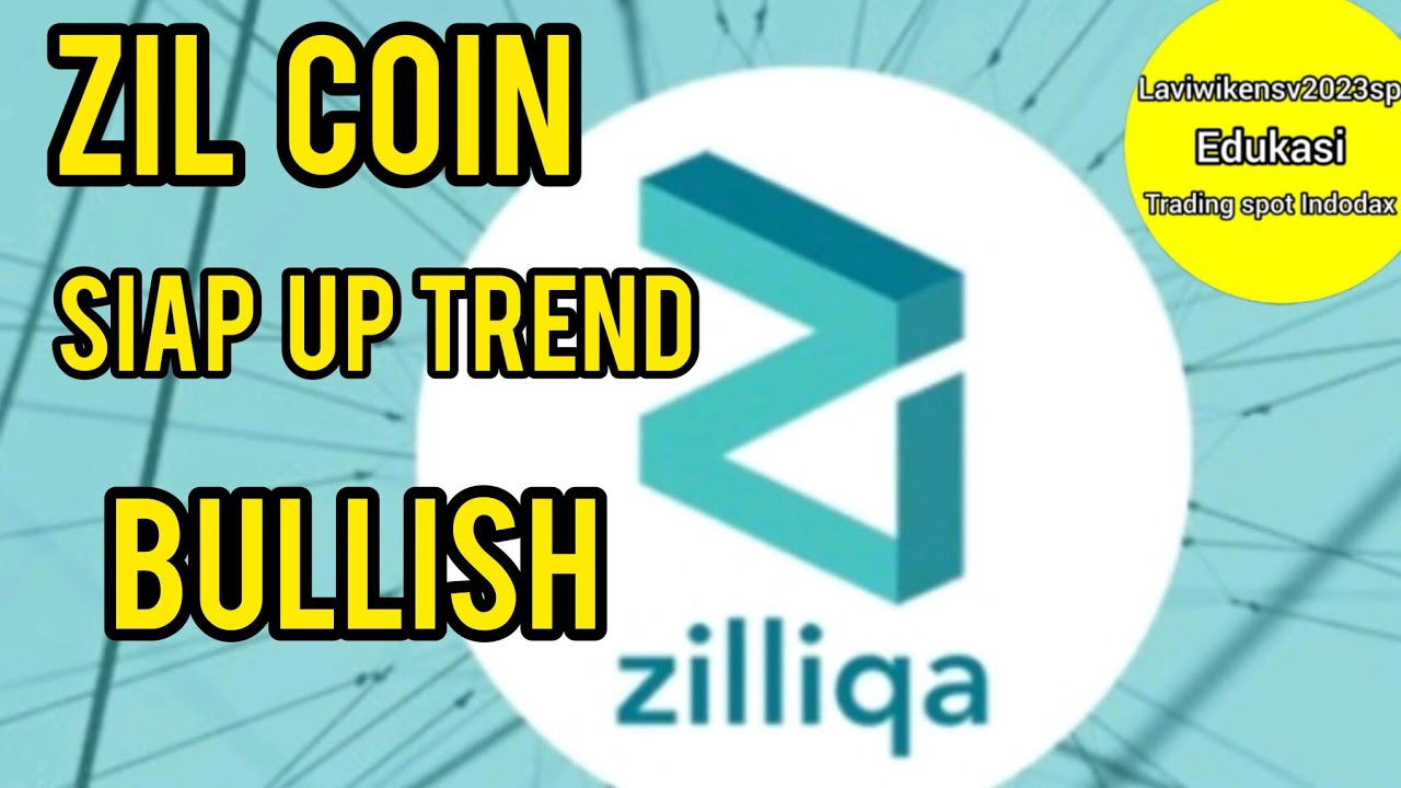 ZIL COIN SIAP UPTREND BULLISH..!!! - YouTube