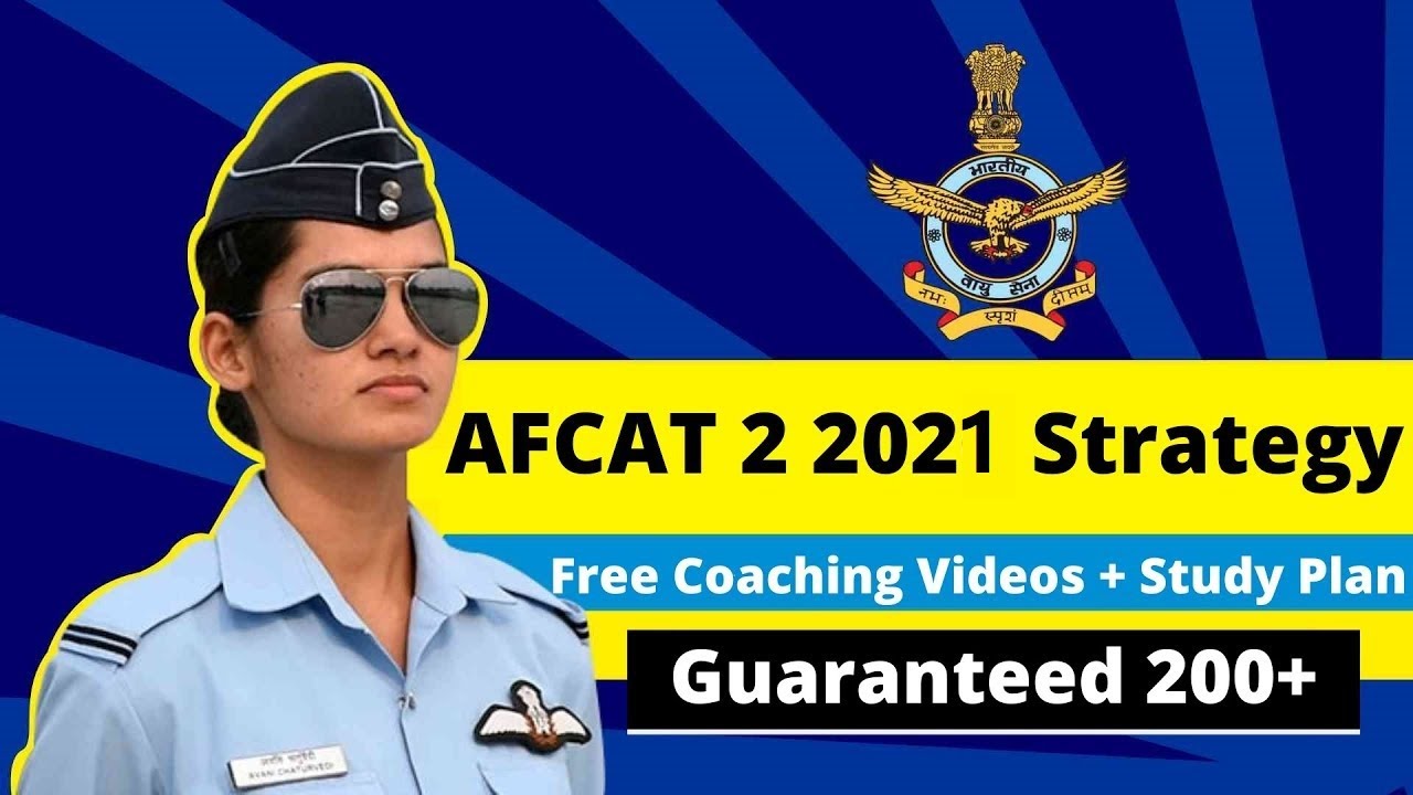 AFCAT 2 2021 Preparation Strategy | 200+ Score Guaranteed | AFCAT 2021 ...