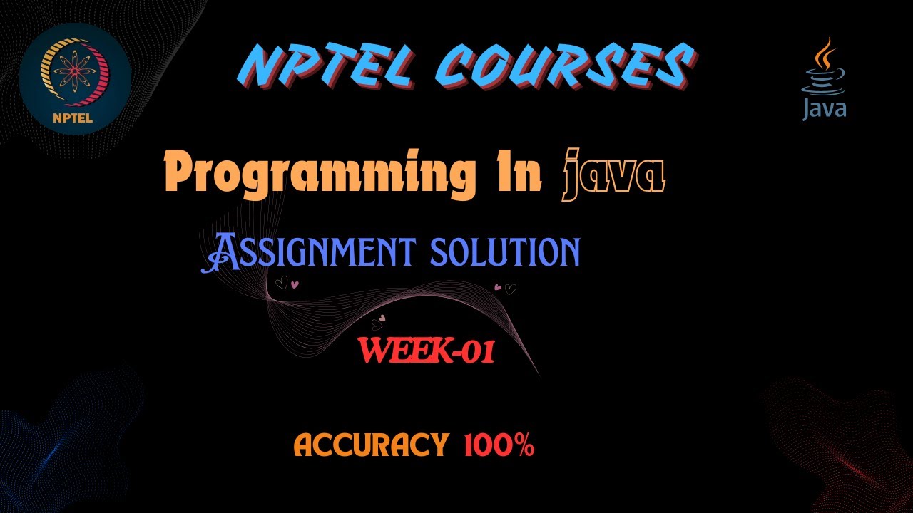 Nptel Assignment Solution Of Week 01programming In Javawith 6777