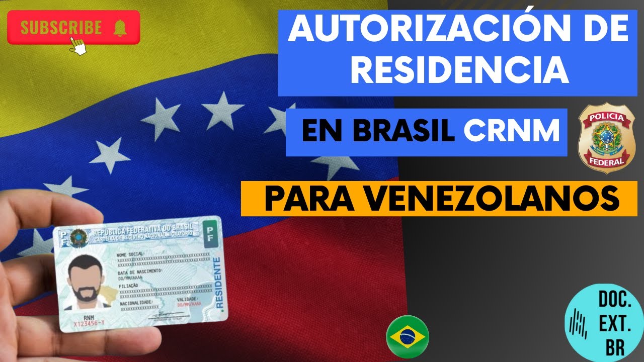 Venezolanos: Como obtener tu autorización de residencia en Brasil CRNM ...